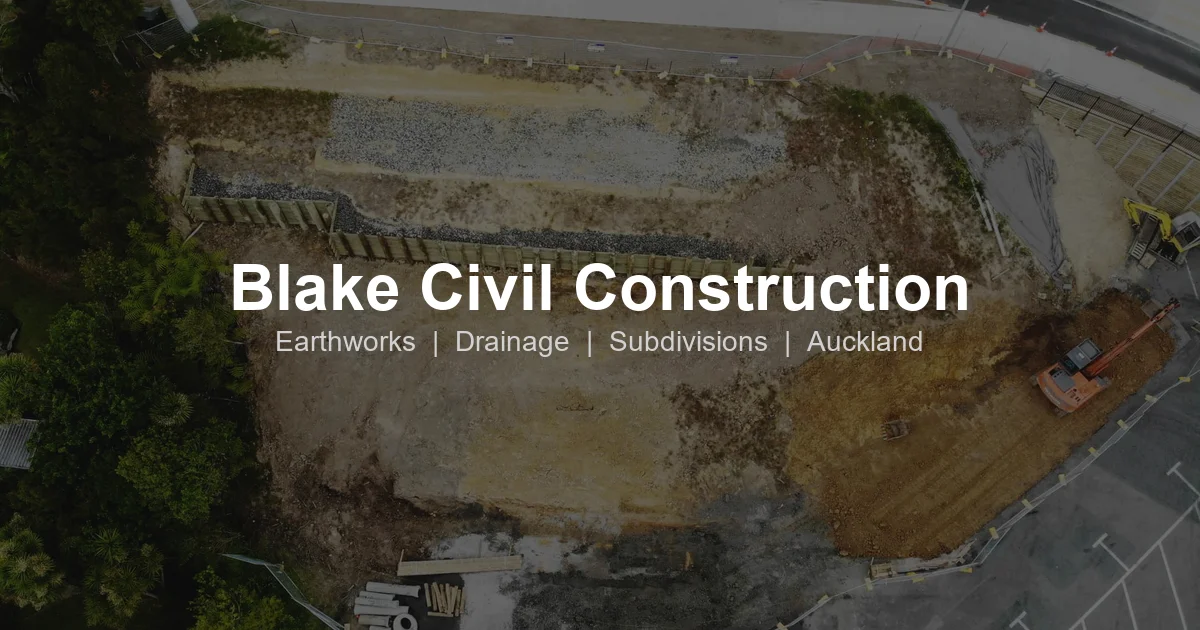 Civil Construction Services Auckland | Blake Civil